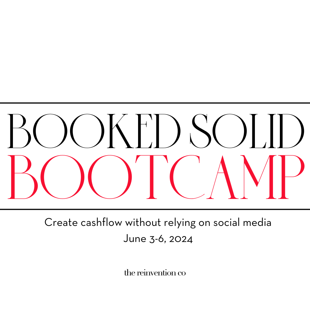 Booked Solid Bootcamp - The Reinvention Co
